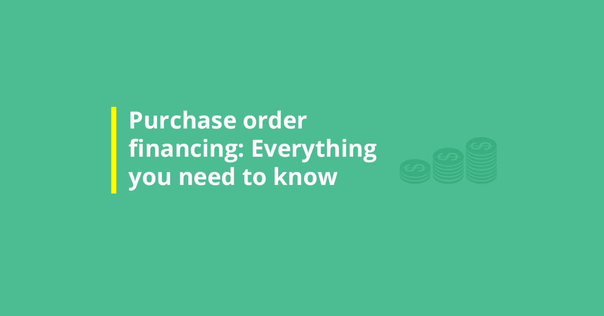 eBook: Purchase Order Financing: Everything You Need to Know – Insights